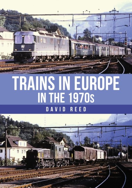 Trains in Europe in the 1970s - David Reed | Książka w Empik
