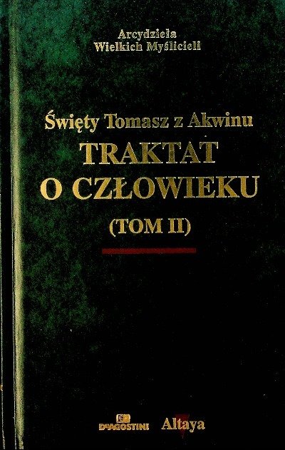 Traktat o człowieku Tom II - Opracowanie zbiorowe | Książka w Empik