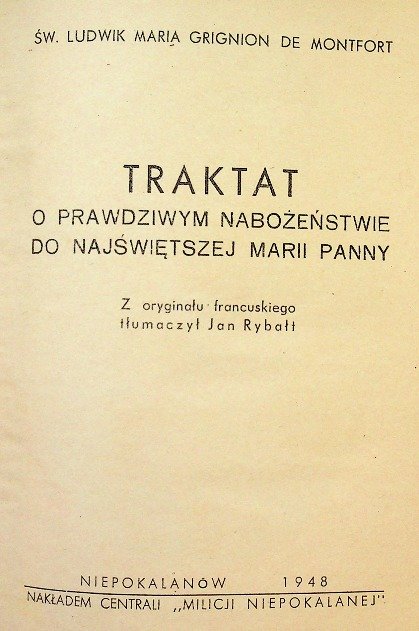 Traktat O Prawdziwym Nabożeństwie 1948 r. - Opracowanie zbiorowe ...