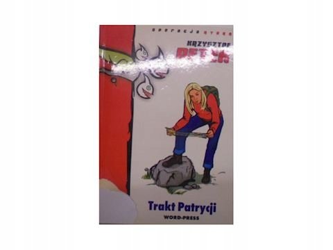 Traktat Patrycji Word - Press OPERACJA HYDRA - Petek Krzysztof ...