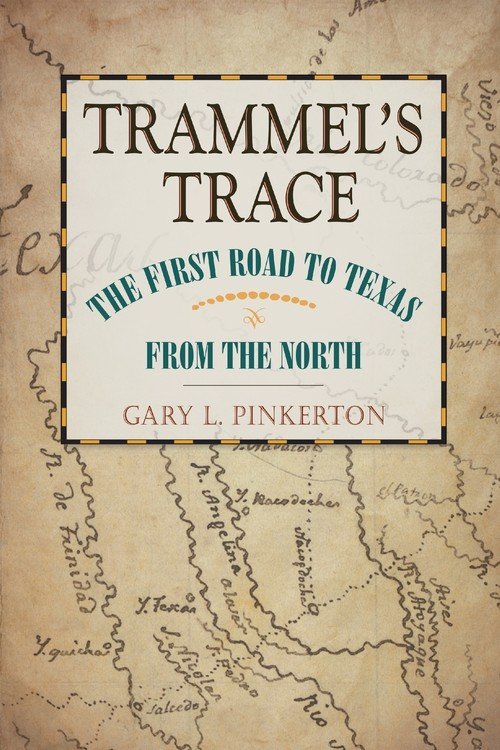 Trammel's Trace - Texas A&M University Press | Książka w Empik