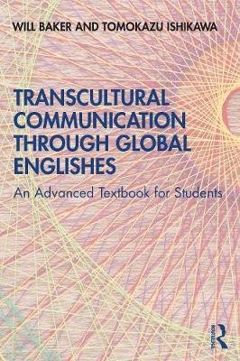 Transcultural Communication Through Global Englishes: An Advanced ...
