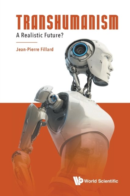 Transhumanism: A Realistic Future? - Opracowanie zbiorowe | Książka w Empik