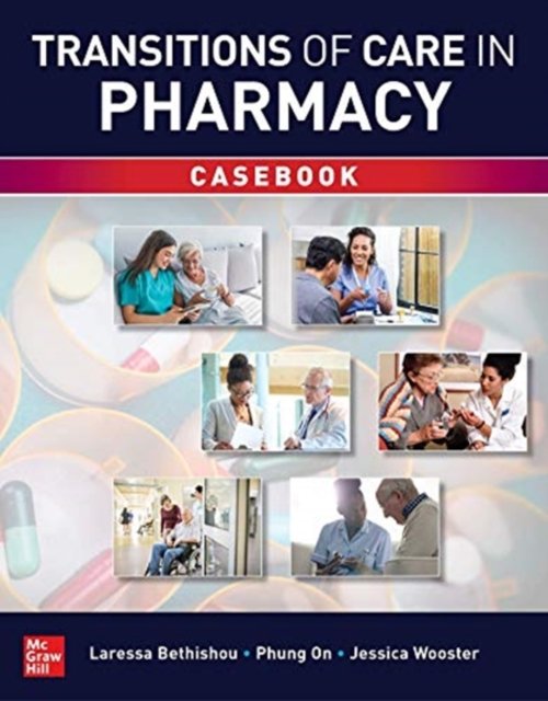 Transitions of Care in Pharmacy Casebook - Opracowanie zbiorowe ...