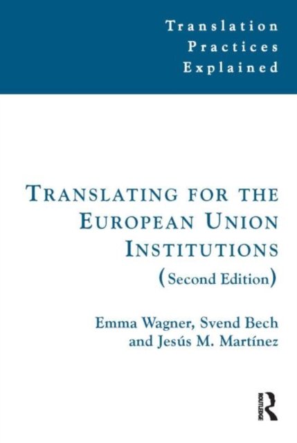 Translating for the European Union Institutions - Opracowanie zbiorowe ...