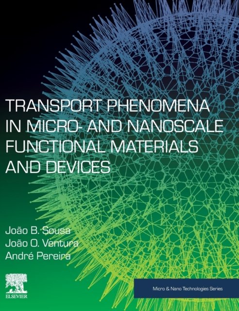 Transport Phenomena in Micro- and Nanoscale Functional Materials and ...