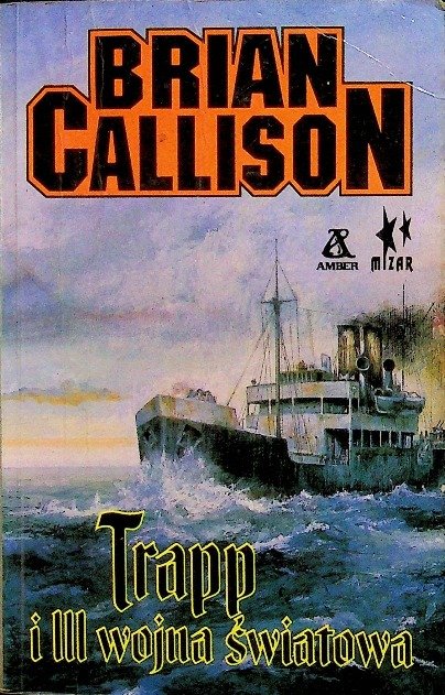 Trapp i III wojna światowa - Callison Brian | Książka w Empik