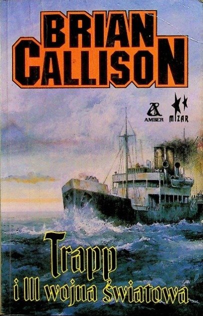 Trapp i III wojna światowa - Callison Brian | Książka w Empik