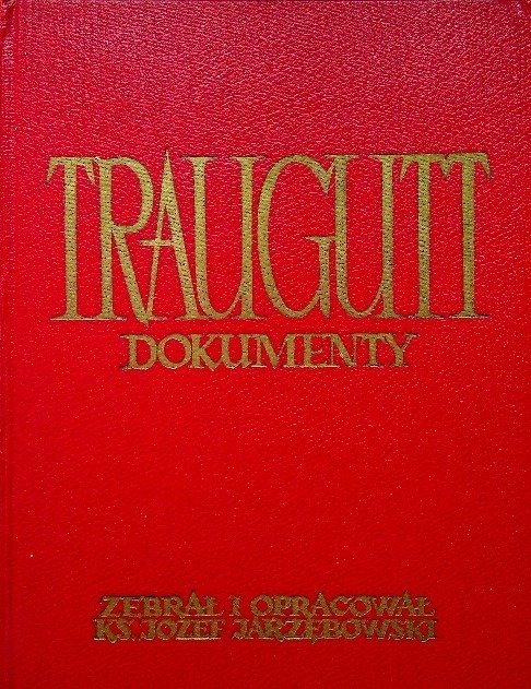Traugutt dokumenty - W opisie | Książka w Empik