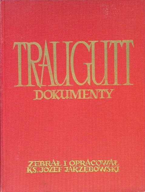 Traugutt dokumenty - Opracowanie zbiorowe | Książka w Empik