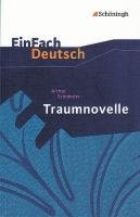 Traumnovelle. EinFach Deutsch Textausgaben - Schnitzler Arthur ...