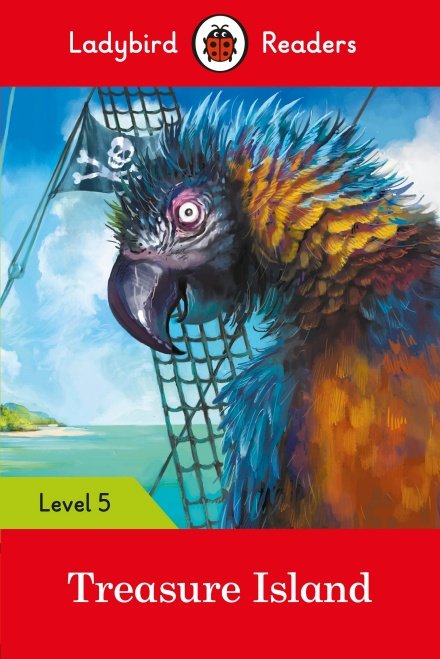 Treasure Island. Ladybird Readers. Level 5 - Stevenson Robert Louis ... Treasure Island. Ladybird Readers. Level 5 - Stevenson Robert Louis ...