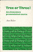 Tree Or Three? Student's Book: An Elementary Pronunciation Course ...