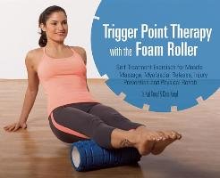 Trigger Point Therapy with the Foam Roller - Knopf Karl | Książka w Empik