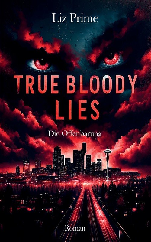 True Bloody Lies - Die Offenbarung - W opisie | Książka w Empik