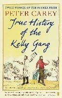 True History of the Kelly Gang - Carey Peter | Książka w Empik