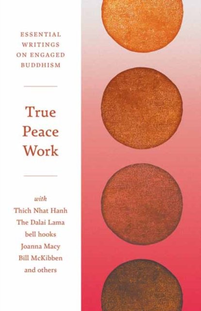 True Peace Work: Essential Writings on Engaged Buddhism - Jacob Surpin | Książka w Empik