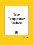 True Temperance Platform - Trall R. T. | Książka w Empik