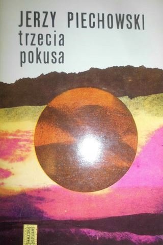 Trzecia pokusa - Piechowski Jerzy | Książka w Empik