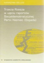 Trzecia Rzesza w ujęciu raportów Socjaldemokratycznej Partii Niemiec ...