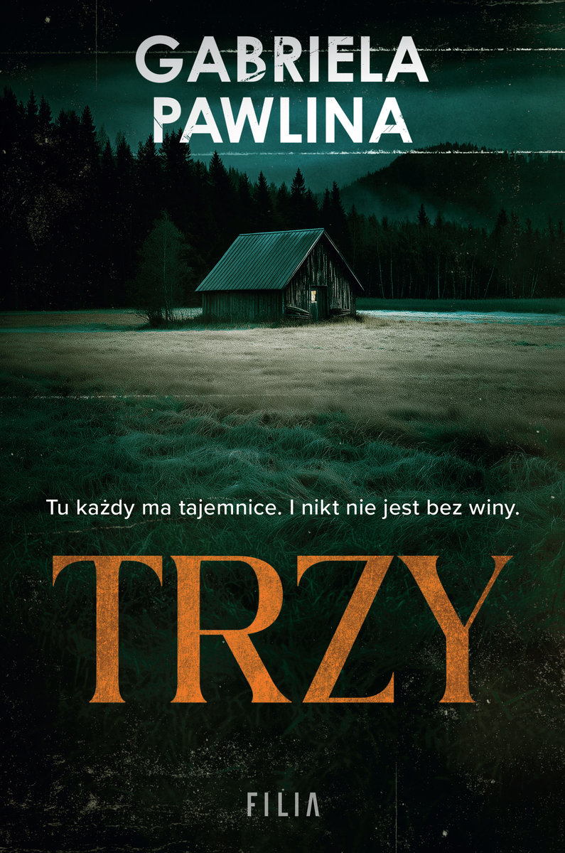 Trzy - Pawlina Gabriela | Książka w Empik