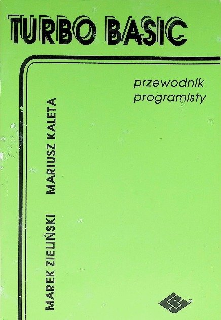 Turbo Basic. Przewodnik programisty - Opracowanie zbiorowe | Książka w ...