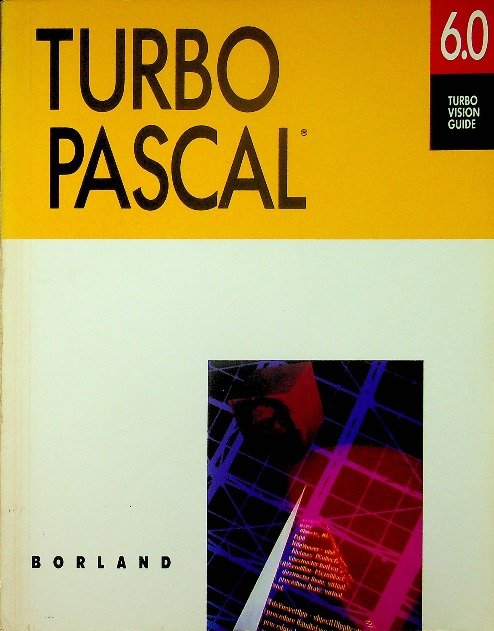 Turbo vision guide 6. 0 turbo pascal - Opracowanie zbiorowe | Książka w ...