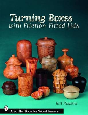 Turning Boxes with Friction-Fitted Lids - Bowers Bill | Książka w Empik