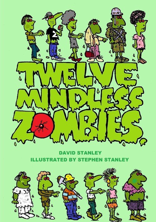 Twelve Mindless Zombies - Stanley David | Książka w Empik