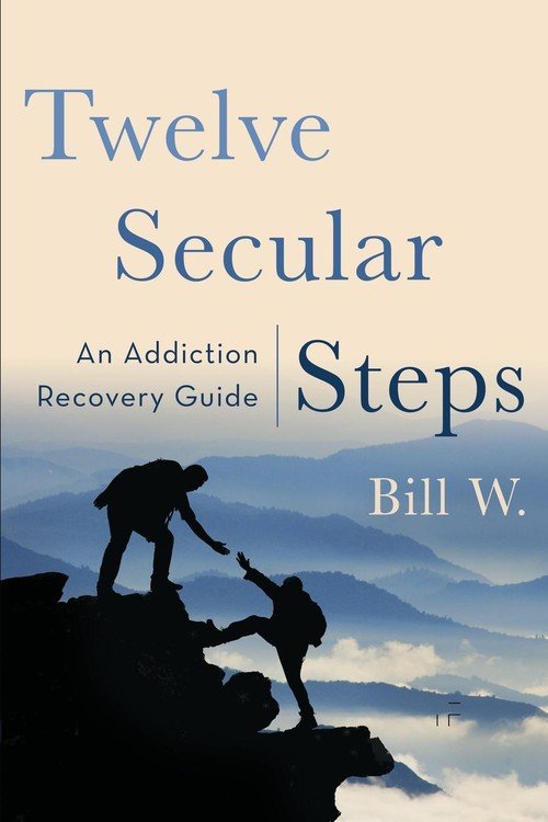 Twelve Secular Steps - Bill W | Książka w Empik