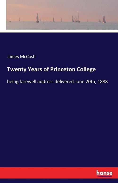 Twenty Years of Princeton College - Mccosh James | Książka w Empik