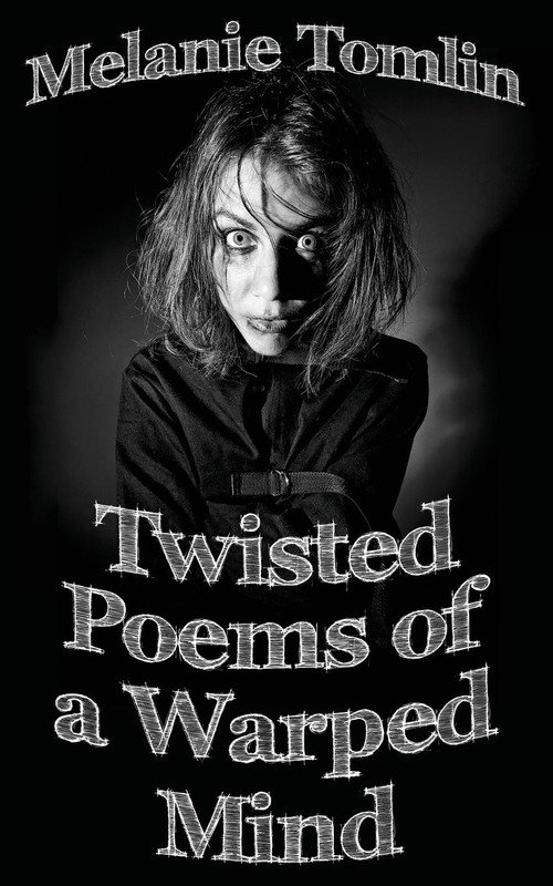 Twisted Poems of a Warped Mind - Tomlin Melanie | Książka w Empik