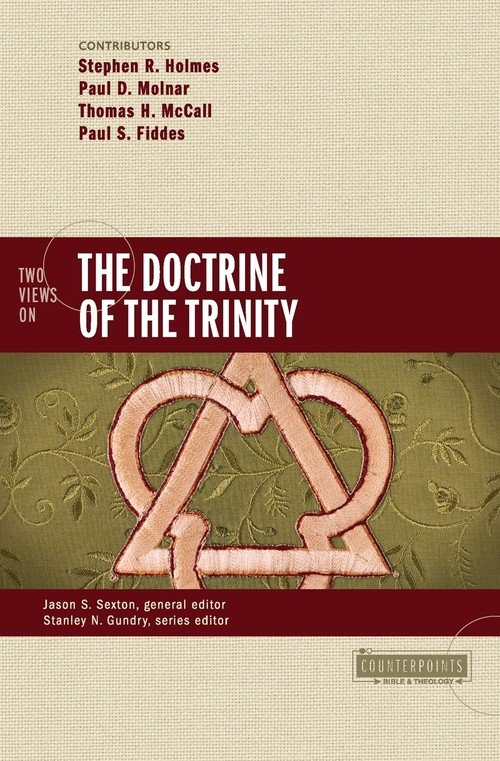 Two Views on the Doctrine of the Trinity - Stephen R. Holmes | Książka ...