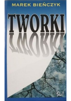 Tworki - Wydawnictwo Sic! | Książka w Empik