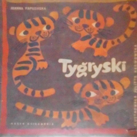 Tygryski - Papuzińska Magdalena | Książka w Empik
