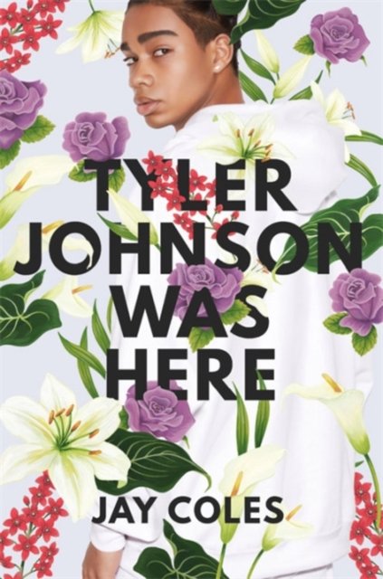 Tyler Johnson Was Here - Jay Coles | Książka w Empik