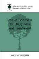 Type A Behavior: Its Diagnosis and Treatment - Friedman Meyer | Książka ...
