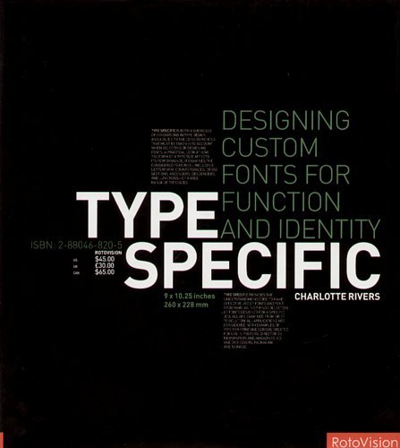 Type Specific: Designing Custom Fonts for Function and Identity ...