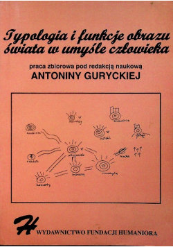 Typologia i funkcje obrazu świata w umyśle człowieka - Wydawnictwo ...