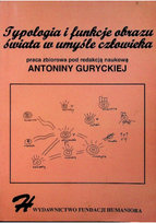 Typologia i funkcje obrazu świata w umyśle człowieka - Wydawnictwo ...