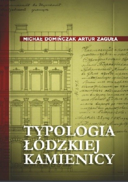 Typologia łódzkiej kamienicy - W opisie | Książka w Empik