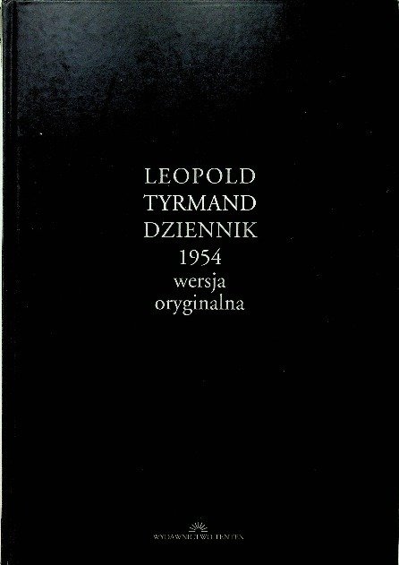 Tyrmand Dziennik 1954 wersja oryginalna - Tyrmand Leopold | Książka w Empik