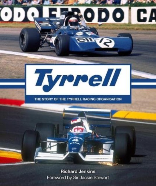 Tyrrell: The Story of the Tyrrell Racing Organisation - Richard Jenkins | Książka w Empik