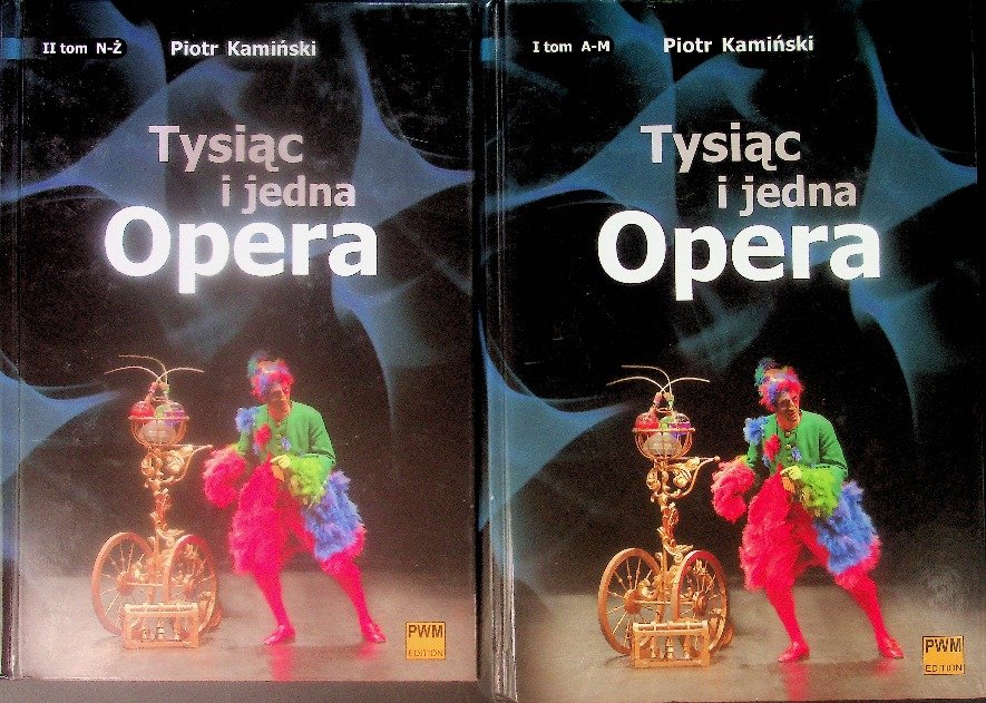 Tysiąc i jedna Opera Tom I i II - Kamiński Piotr | Książka w Empik
