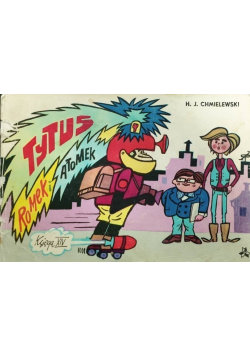 Tytus, Romek i A'Tomek. Księga 14 - Chmielewski Henryk Jerzy | Książka ...