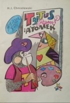 Tytus, Romek i A'Tomek. Księga 18 - Chmielewski Henryk Jerzy | Książka ...