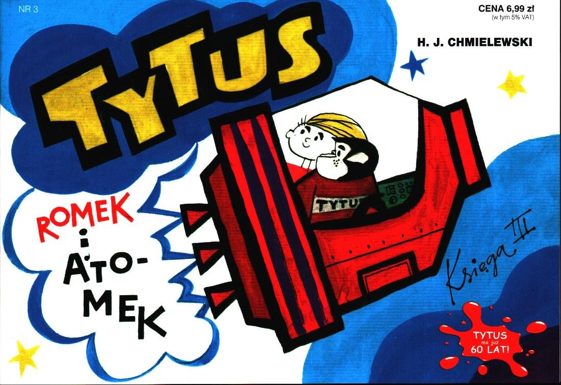 Tytus Romek i Atomek - autor Henryk Jerzy Chmielewski - Chmielewski ...