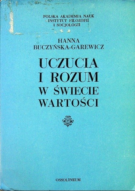 Uczucia i rozum w świecie wartości - W opisie | Książka w Empik