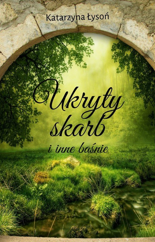Ukryty skarb i inne baśnie - ebook epub - Łysoń Katarzyna | Ebook Sklep ...