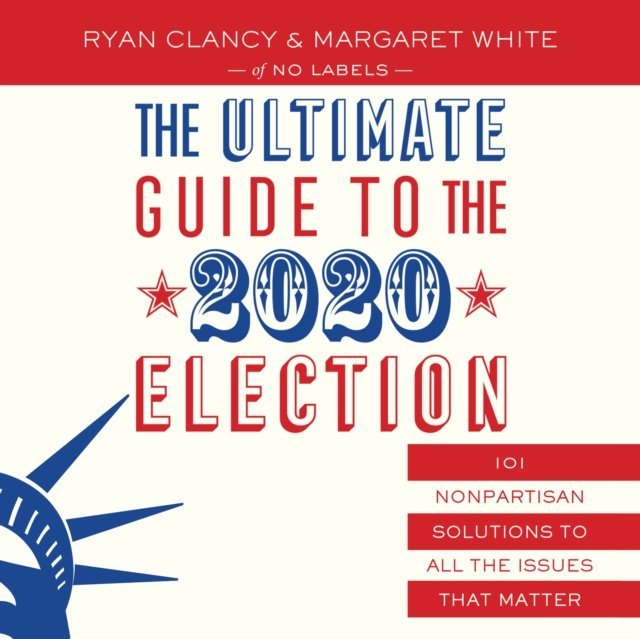 Ultimate Guide to the 2020 Election - audiobook - Steve Wojtas ...